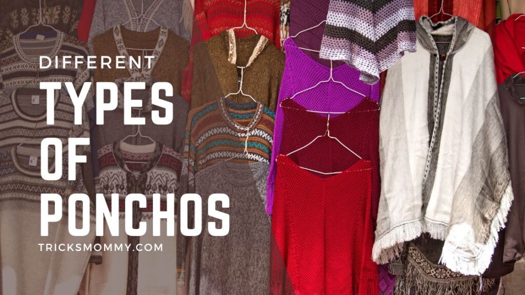 5 Best Types of Ponchos